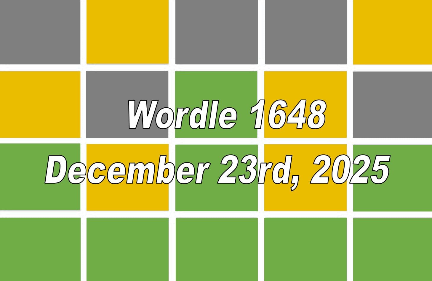 ‘Wordle’ Answer Today 1648 December 23rd 2025 – Hints and Solution (12 ...