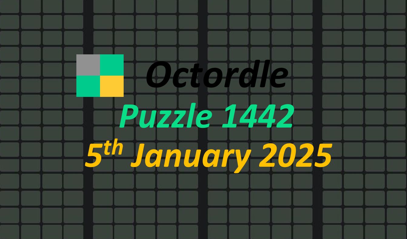Daily ‘Octordle’ Answers 1442 January 5th, 2026 – Hints and Solutions ...