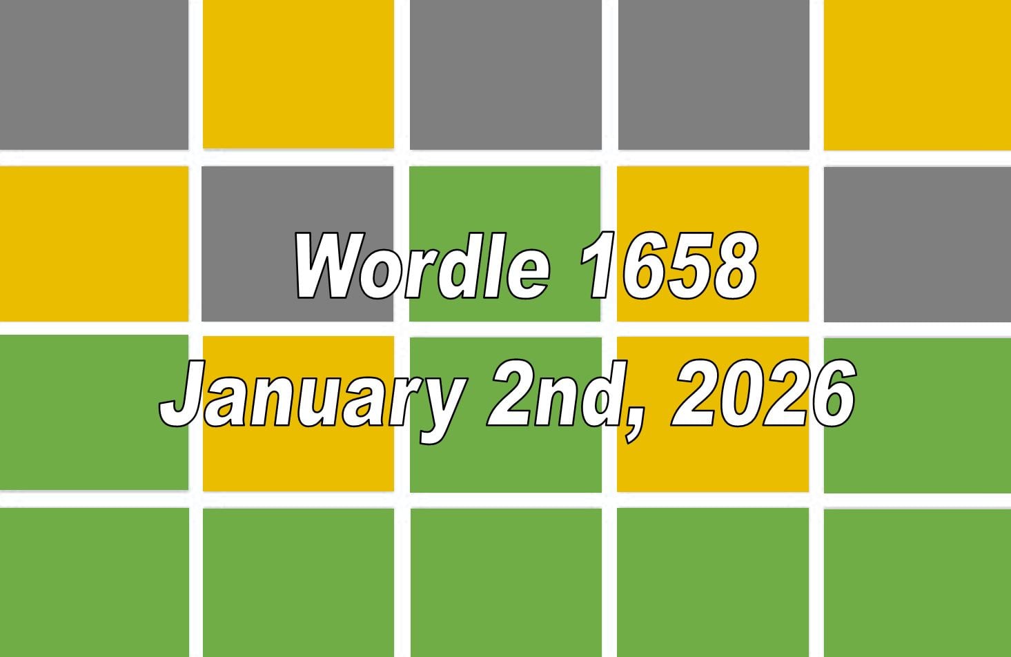 ‘Wordle’ Answer Today 1658 January 2nd 2026 – Hints and Solution (2/1 ...